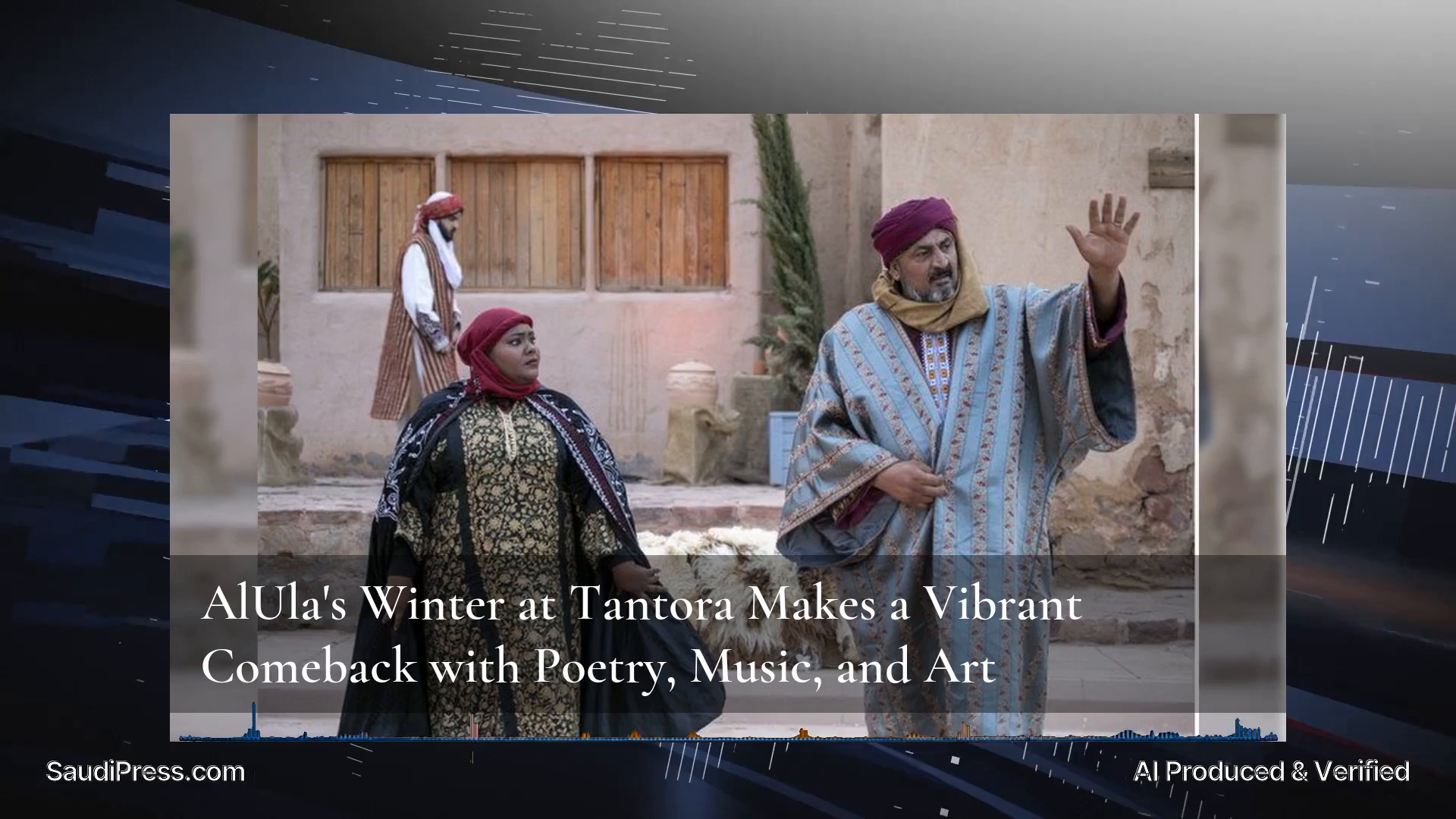 AlUla's Winter at Tantora Makes a Vibrant Comeback with Poetry, Music ...