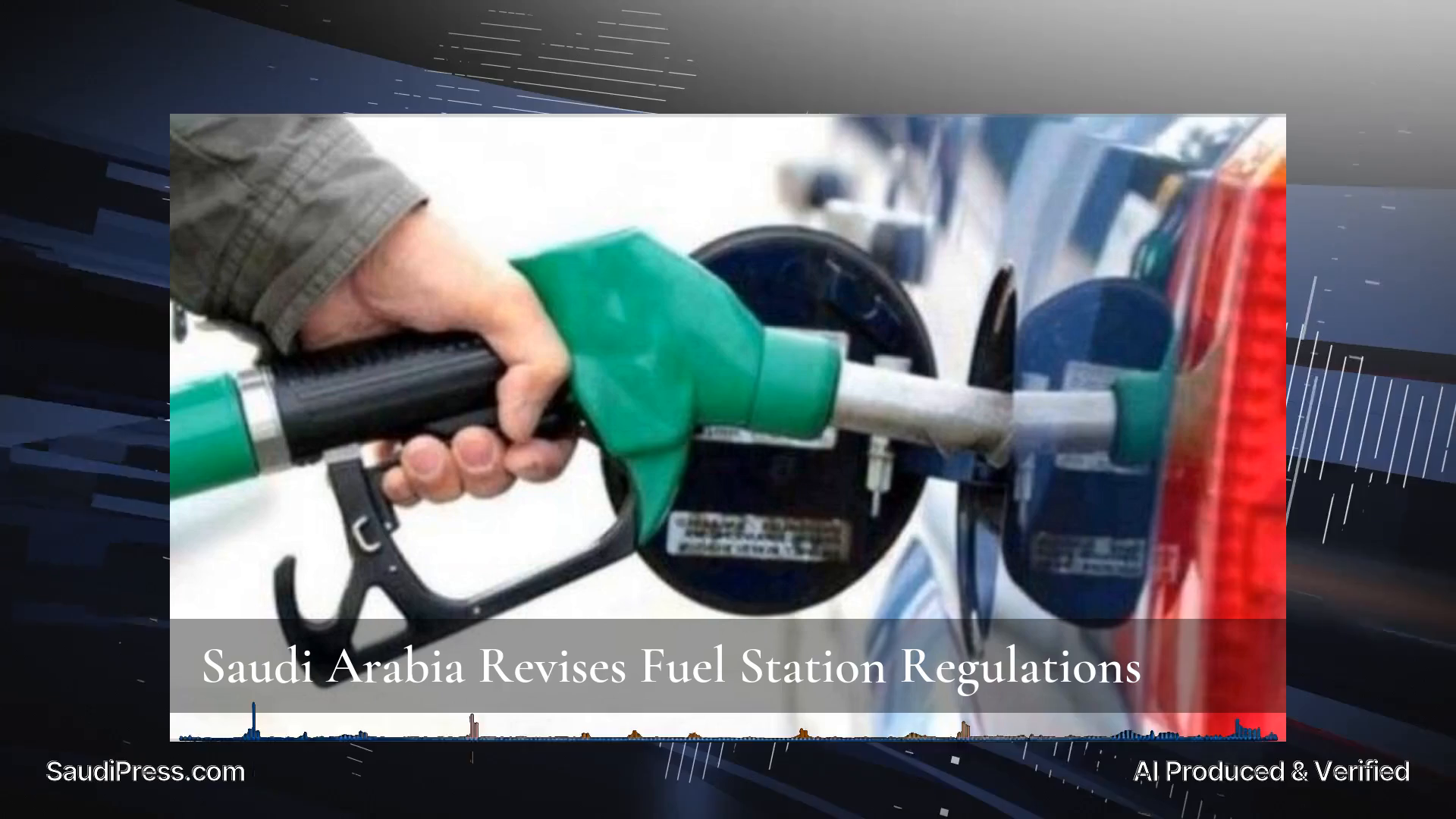 Saudi Arabia Revises Fuel Station Regulations - Saudi Press