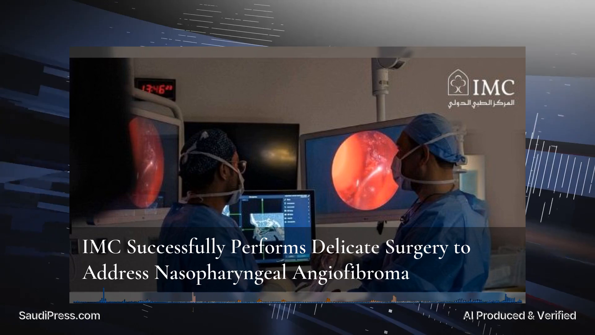 IMC Successfully Performs Delicate Surgery to Address Nasopharyngeal ...