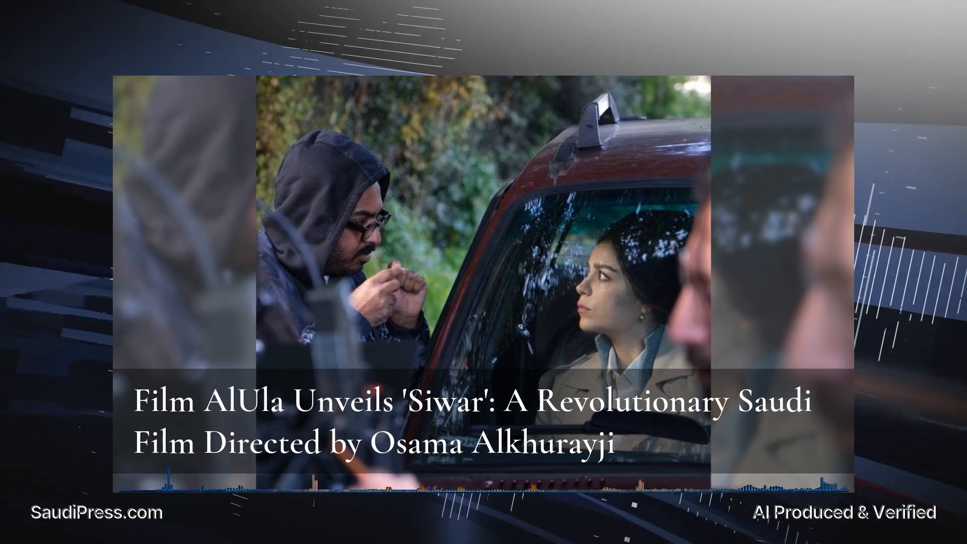 Film AlUla Unveils 'Siwar': A Revolutionary Saudi Film Directed by ...