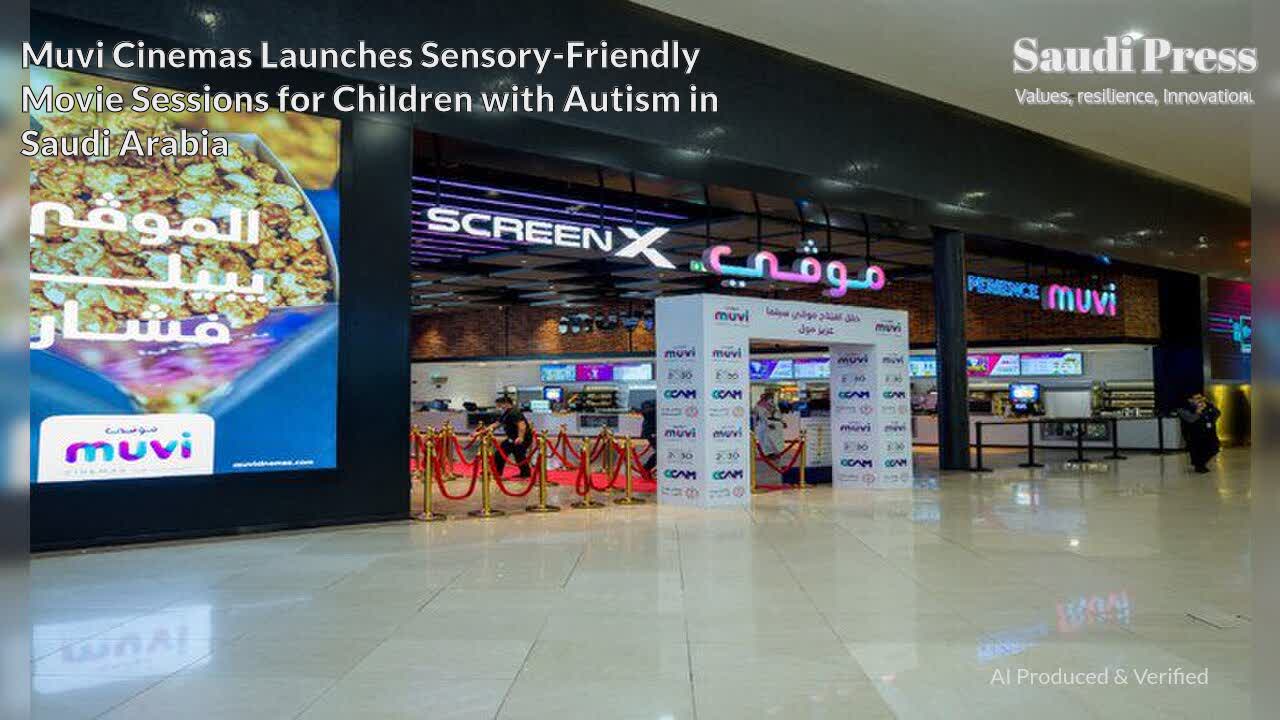 Muvi Cinemas Launches Sensory-Friendly Sessions for Children with Autism in Saudi Arabia - Saudi ...