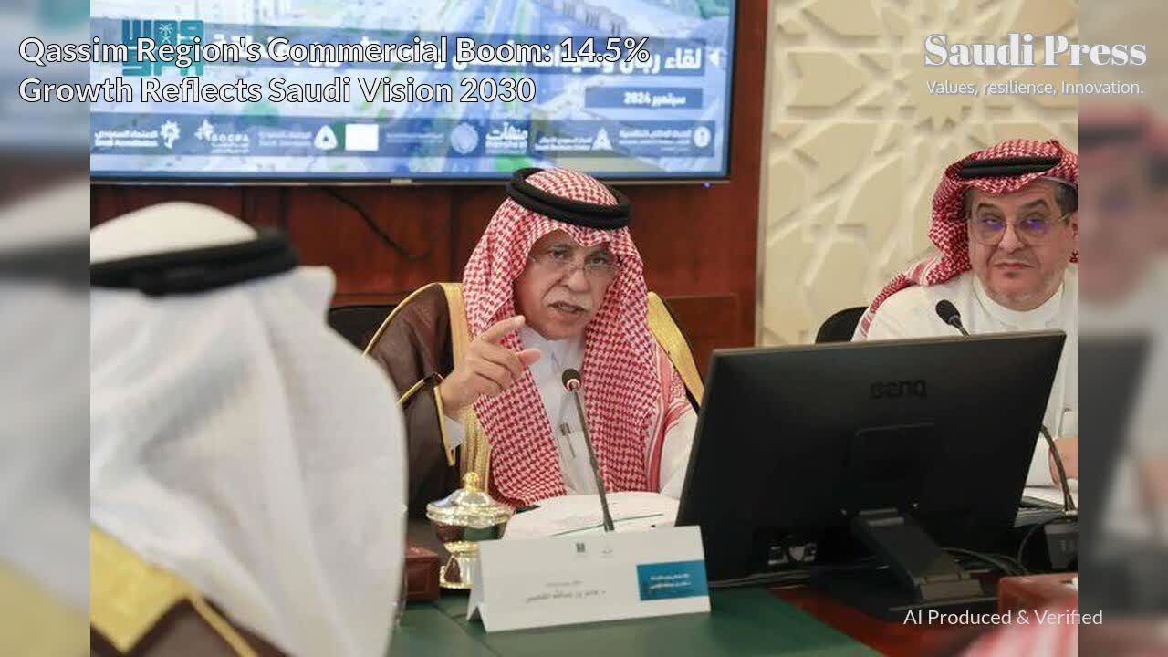 Qassim's Commercial Boom and Global Diplomatic Push: Key Developments ...