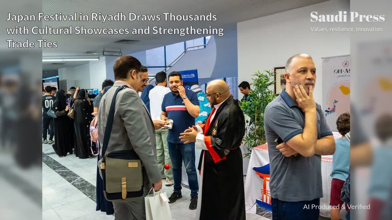 Japan Festival in Riyadh Highlights Growing Cultural Exchange as Saudi ...