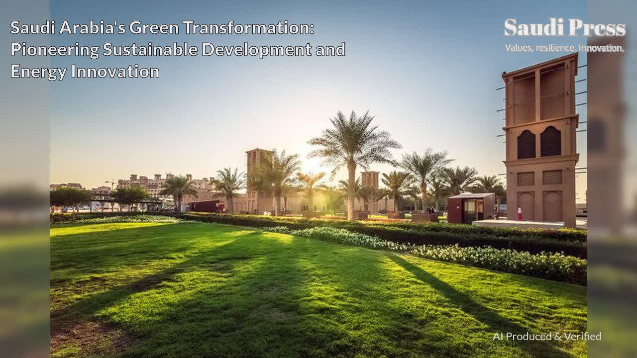 Saudi Arabia's Multi-Faceted Strategy: Embracing Sustainability ...